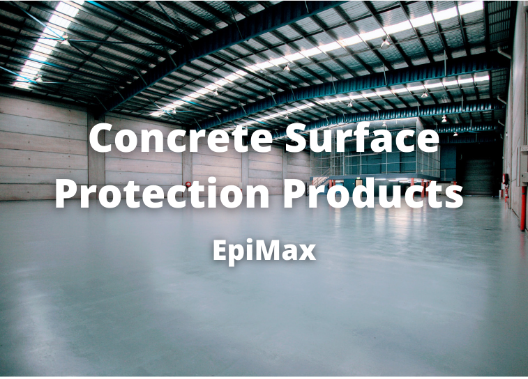 Concrete Surface Protection Products - EpiMax